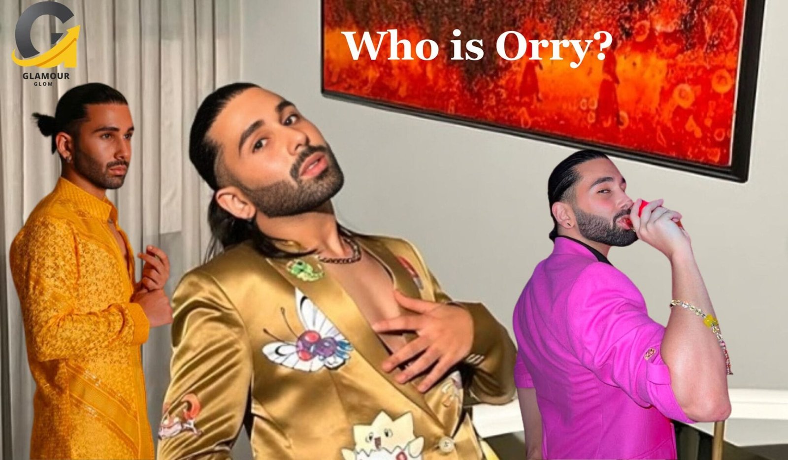 “Orry” The Bollywood’s BFF: Get to Know about Orry Father, Networth ...